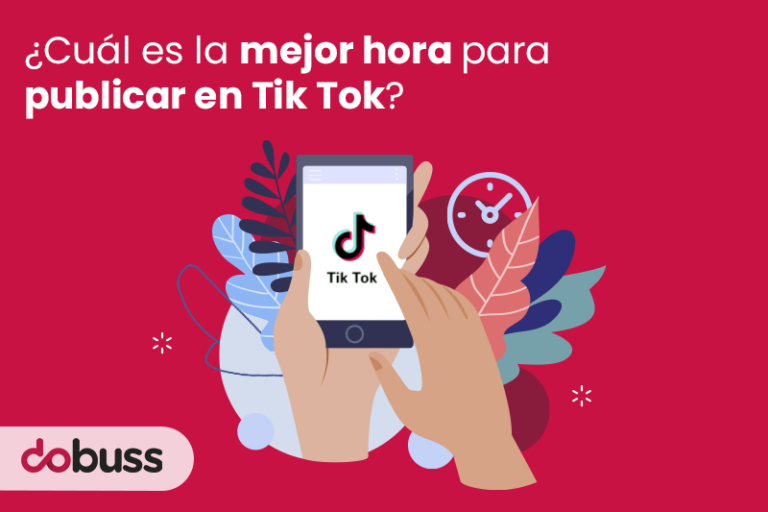¿cuál Es El Mejor Horario Para Publicar En Tik Tok Dobuss