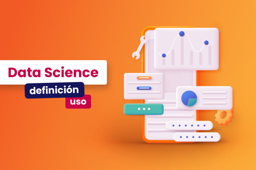 Data Science: Definición y casos de uso | Dobuss